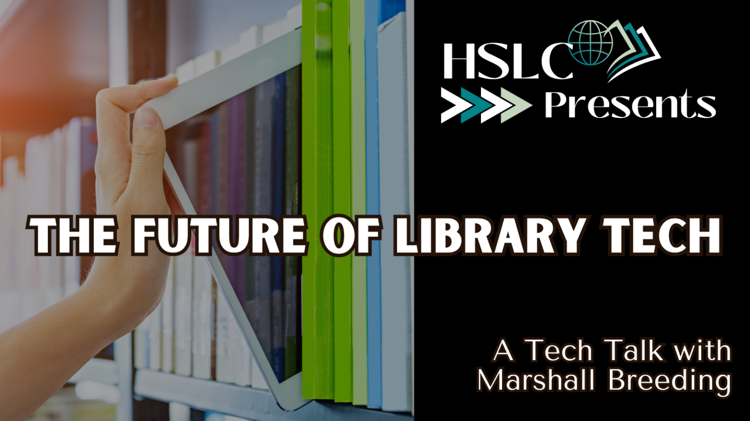 HSLC Partners with Marshall Breeding for Library Technology Talk - hslc.org